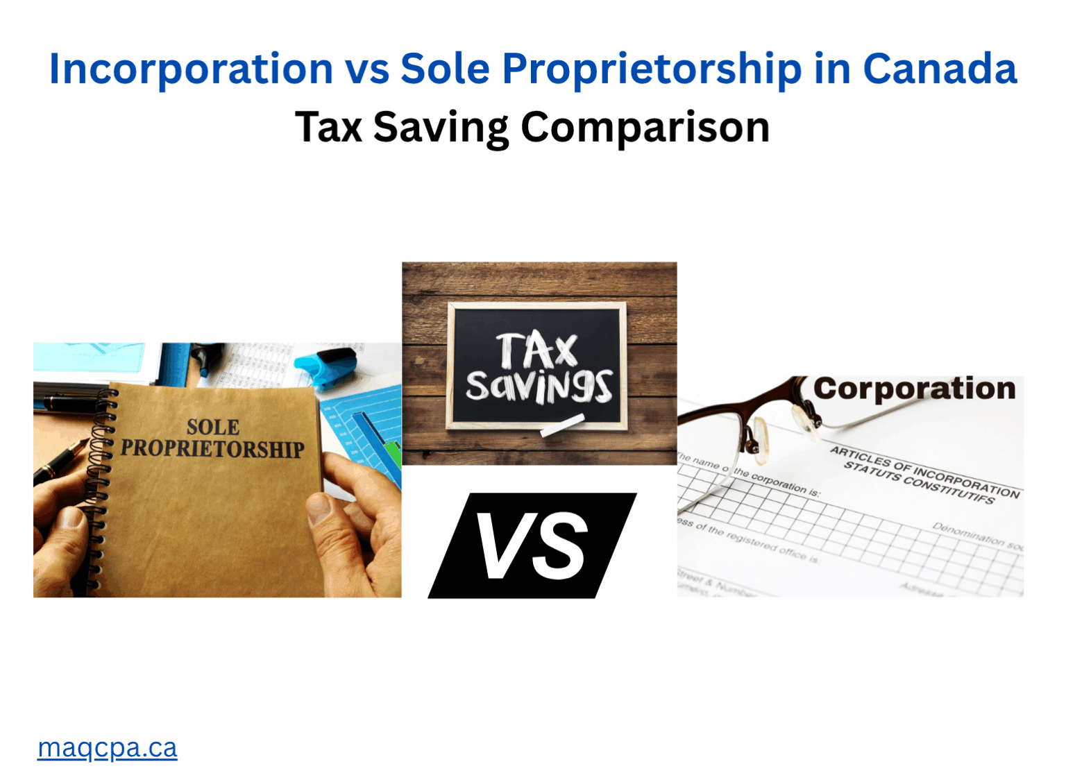 Incorporation vs Sole Proprietorship: Tax Saving Explained
