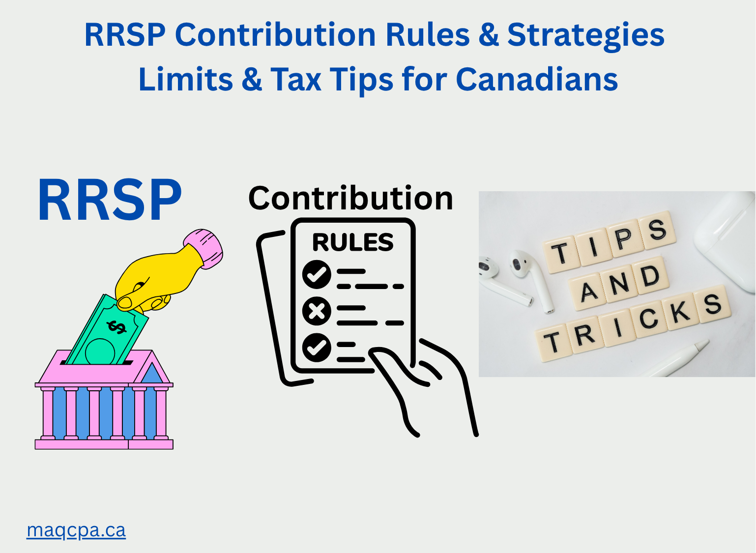 RRSP Contribution Rules and Strategies: Limits and Tax Tips